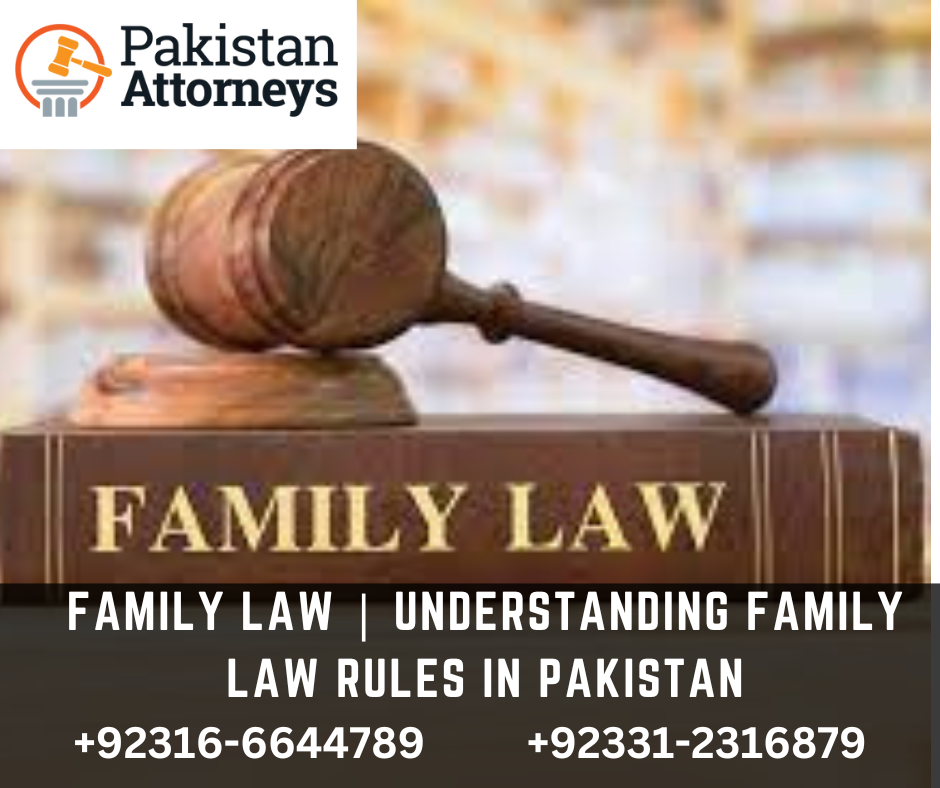 Family Lawyers in Karachi, Lahore, Islamabad & Rawalpindi